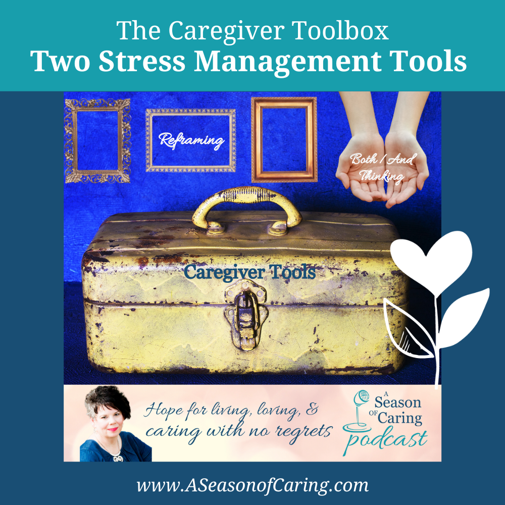 The Caregiver Toolbox- Two Stress Management Tools - Rayna Neises: A ...