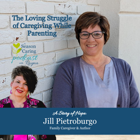 A Season of Caring Podcast | Rayna Neises: A Season of Caring