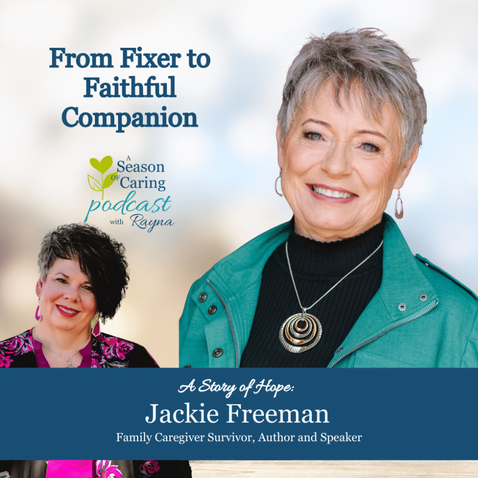 A Season of Caring Podcast | Rayna Neises: A Season of Caring